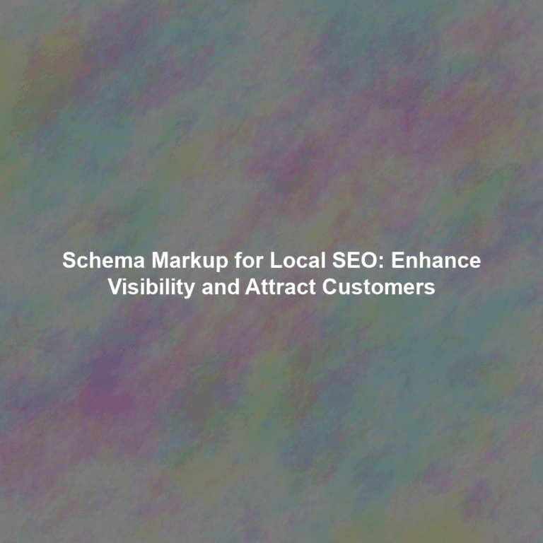 Local SEO Schema Markup: Boost Rankings & Visibility