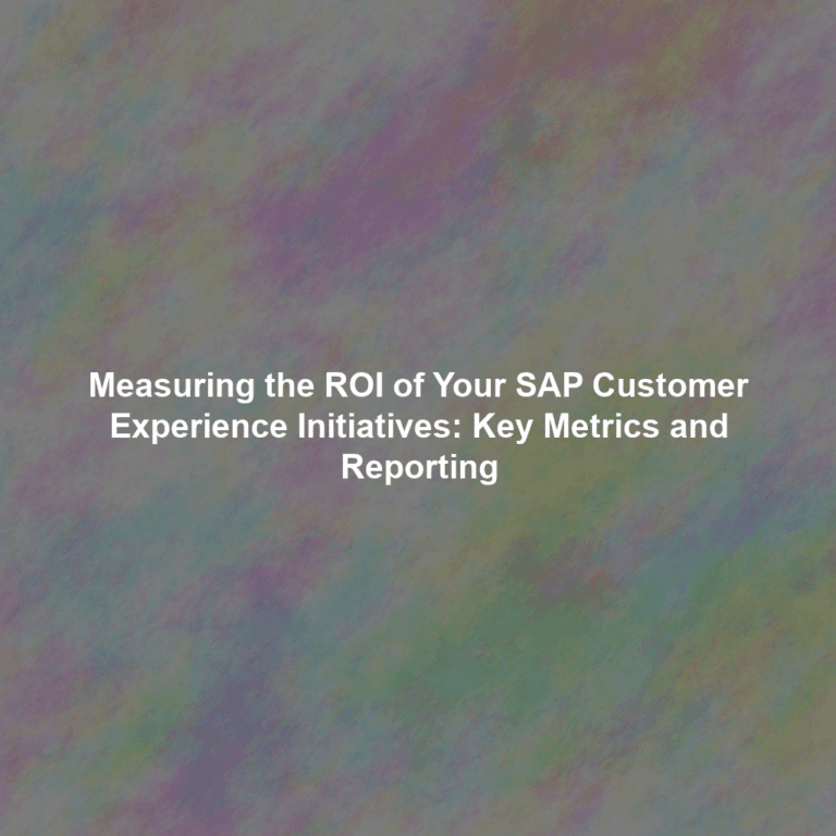 Measure Marketing ROI: A SAP CX Implementation Guide