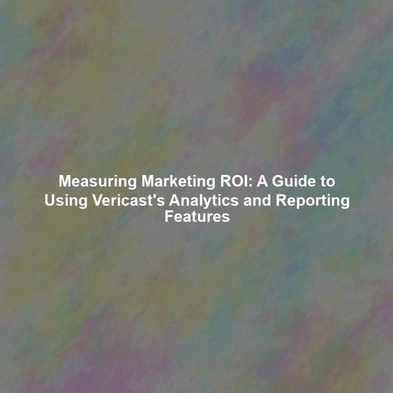 Measure Campaign Success: Your Guide to Vericast Marketing ROI