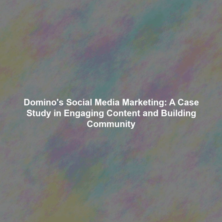 Domino's Social Media Marketing: A Case Study